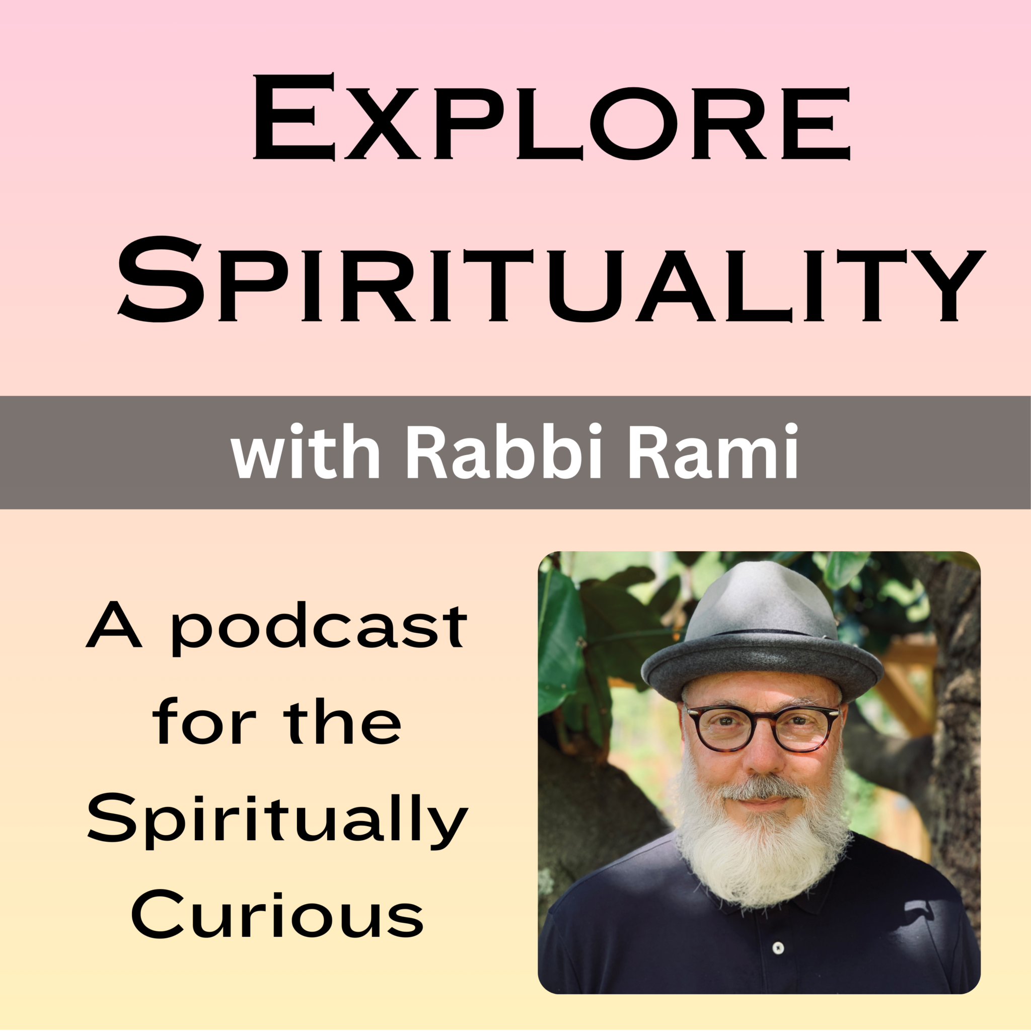 Explore Spirituality with Rabbi Rami - Mind Body Spirit.fm